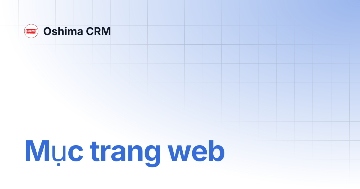 Mục trang web | Oshima CRM